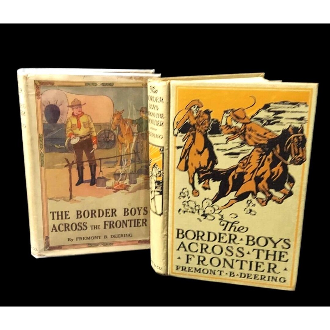1911 the Border Boys Across Frontier Hbdj BOOK Series Fremont B ...