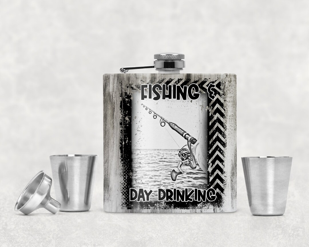 Sublimation Flask Fishing and Day Drinking Design for Sublimation ...