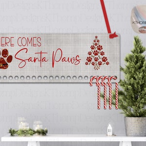 Here Comes Santa Paws Pet Christmas Countdown Board Design - Etsy