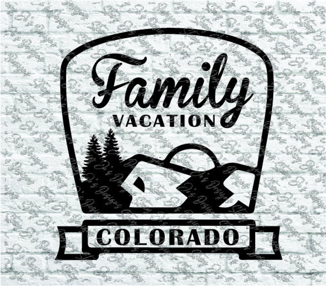 Colorado Family Vacation Shirt Design SVG Pdf Eps Dxf Jpg Cut File ...