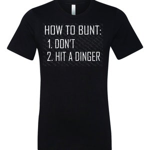 How to Bunt: Don't Hit a Dinger Kent Murphy Baseball Shirt SVG Pdf Eps ...