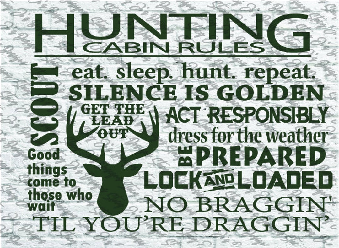 Hunting Cabin Rules Shirt Sign Cut File SVG Jpeg Dxf Eps Pdf - Etsy