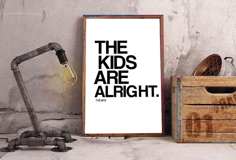 The Kids Are Alright Poster