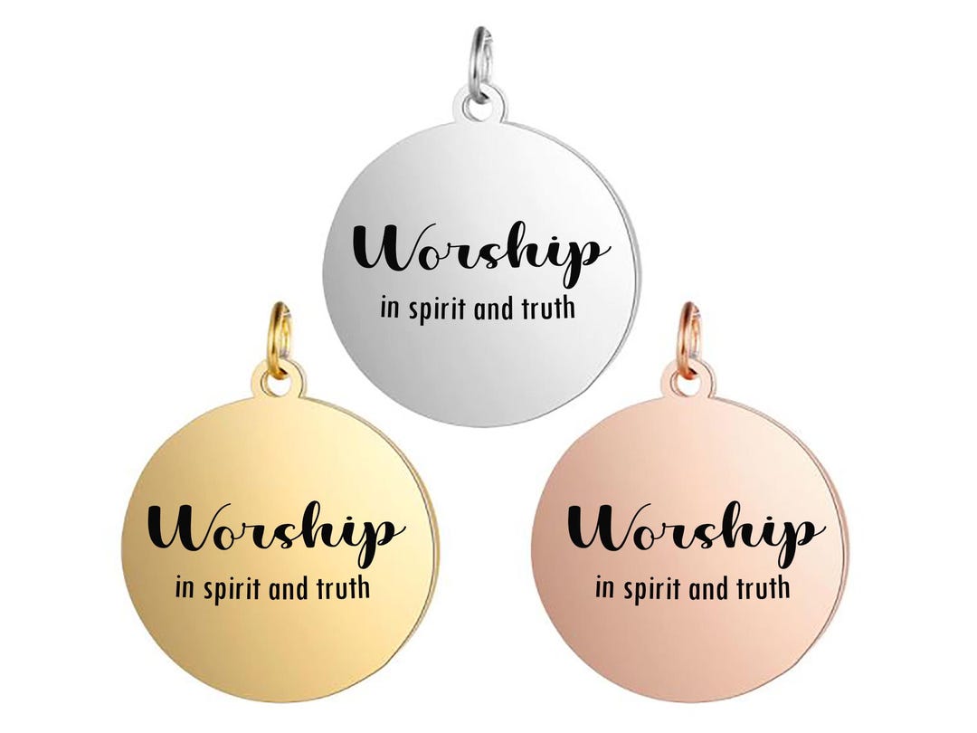 Worship in Spirit and Truth, Religious Charm, Keyring Charms, Necklace ...