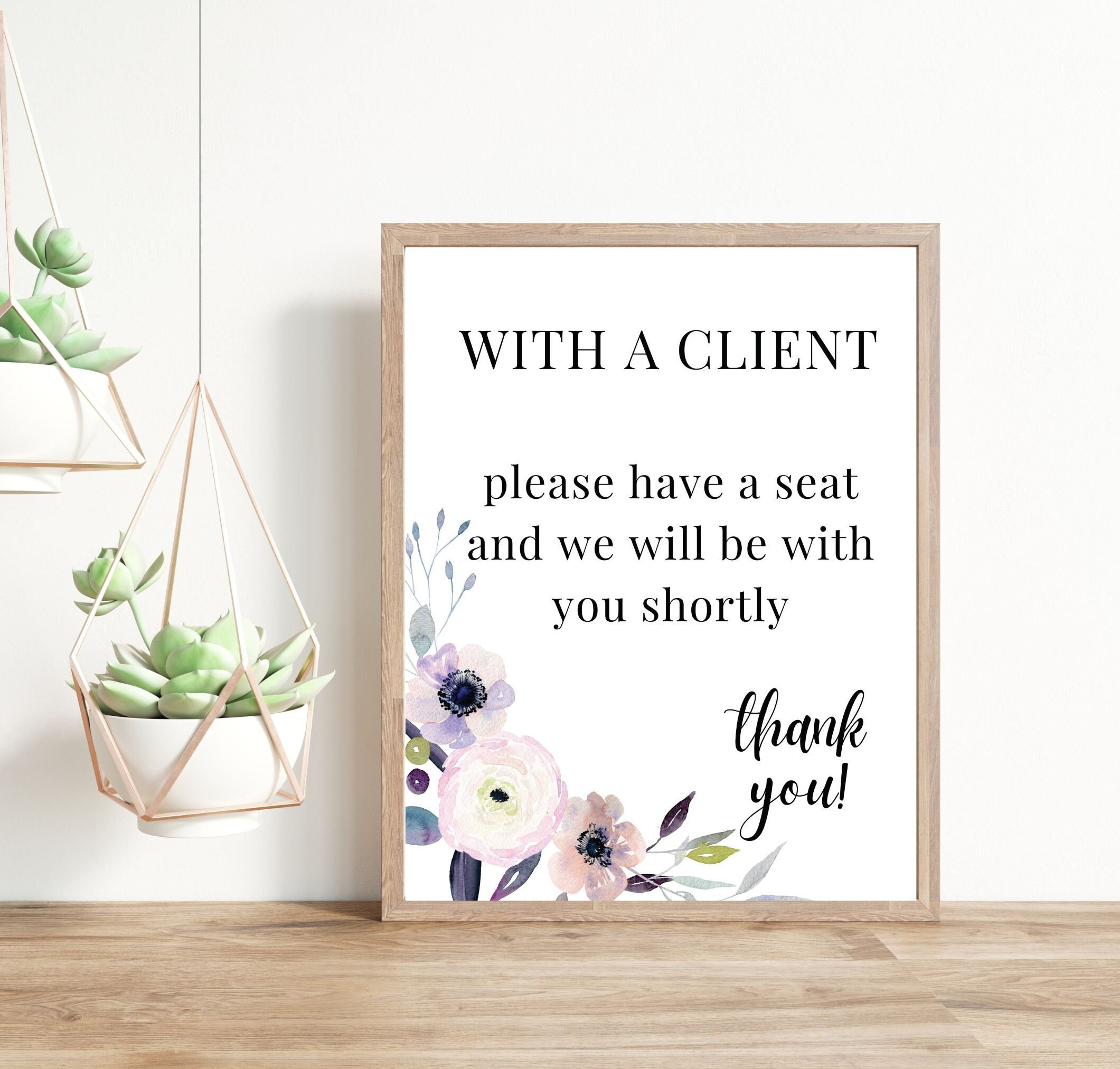 With A Client Sign Printable, Please Have A Seat, Please Do Not Disturb ...