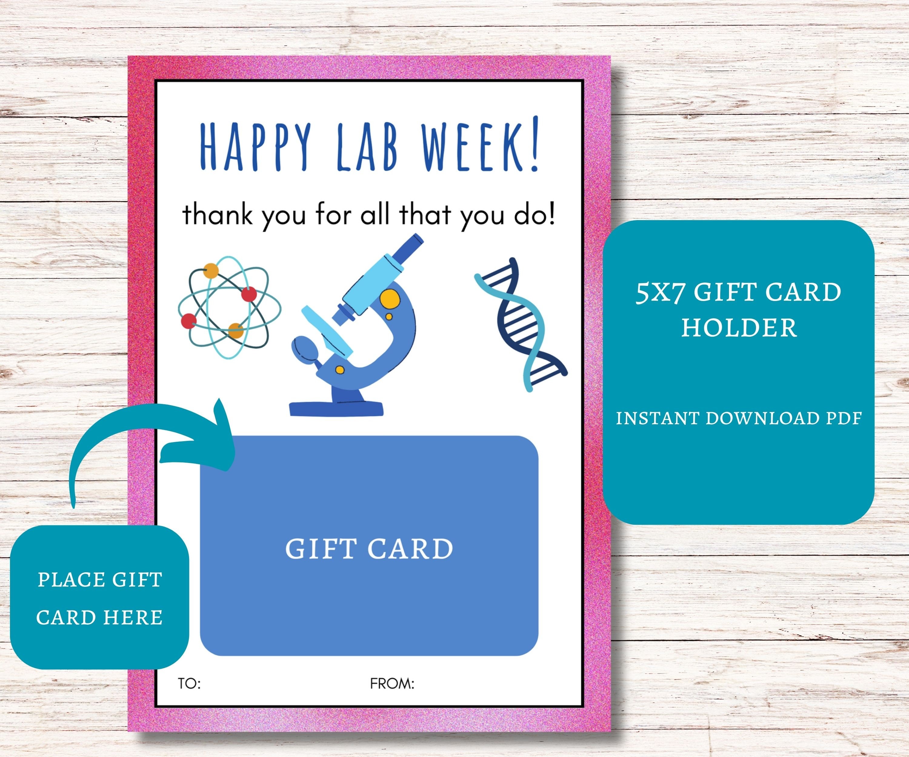 Lab Week 2024, Printable Gift Card Holder, the Lab is Everything ...