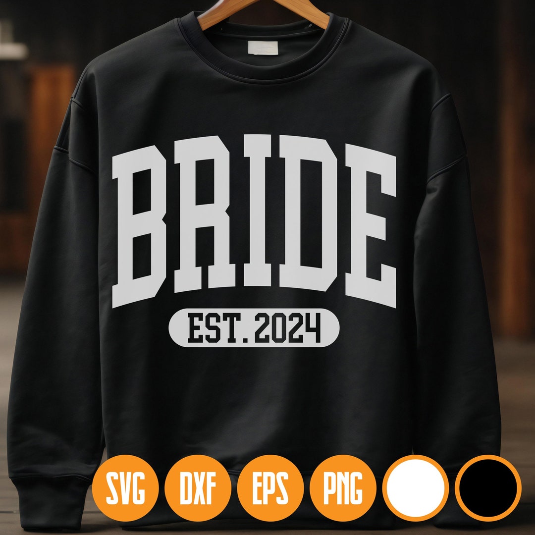 Braut Est. 2024 SVG, Bride Est. 2024 PNG - Etsy.de