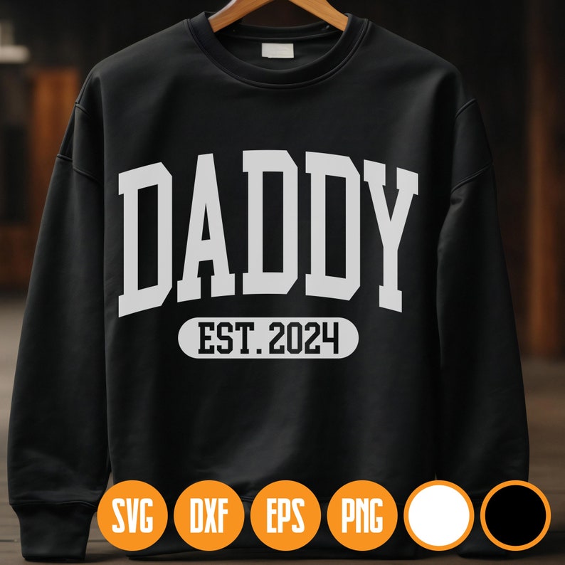 Daddy Est. 2024 SVG, Daddy Est. 2024 PNG - Etsy