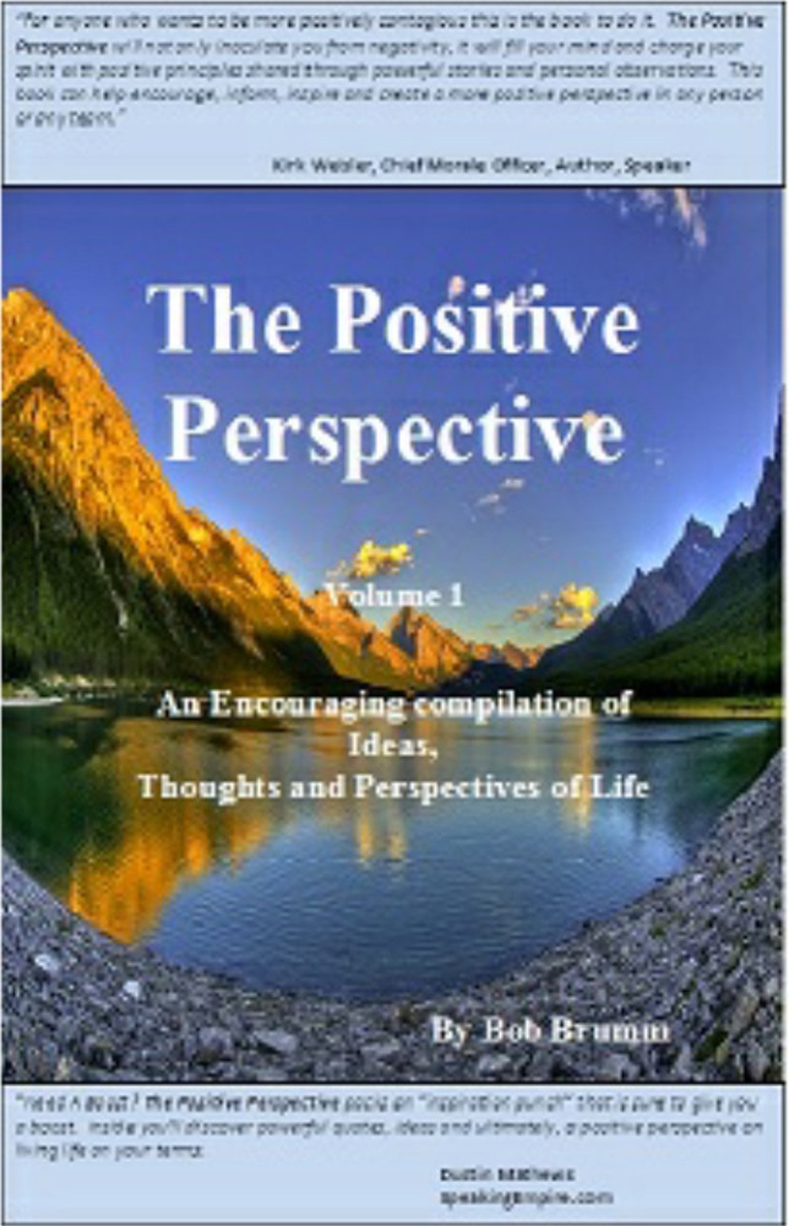 The Positive Perspective an Encouraging Compliation of Ideas, Thoughts ...
