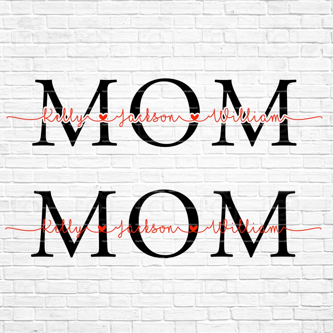 Custom Mom Svg, Personalized With Kids' Names, Mom Svg, Mom Shirt Svg ...