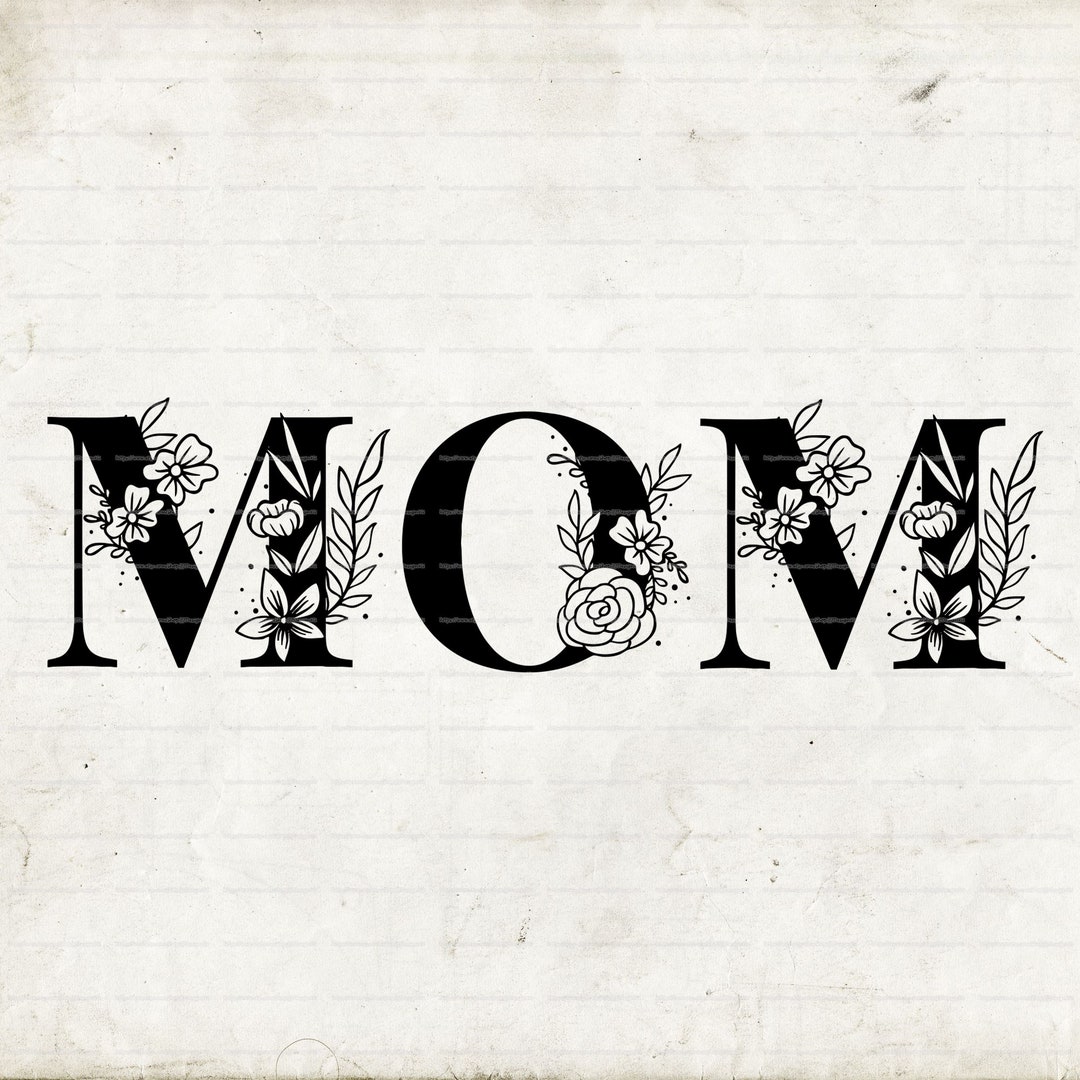 Mom Floral Svg Mothers Day Modern Svg Mama Clipart Mom Svg Mothers Day ...