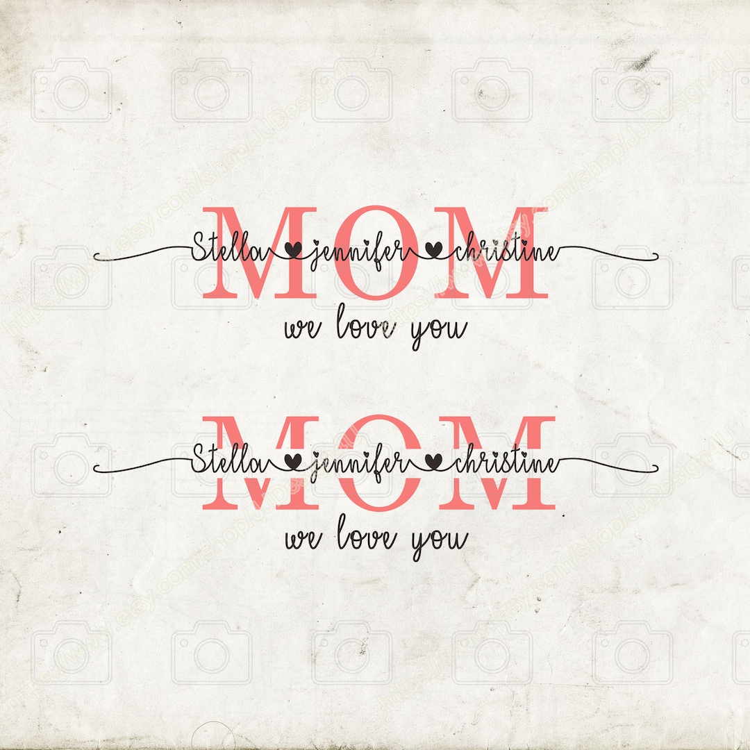 Mothers Day SVG, MOM Svg, MOM Shirt, Svg, Png, Personalized, With ...