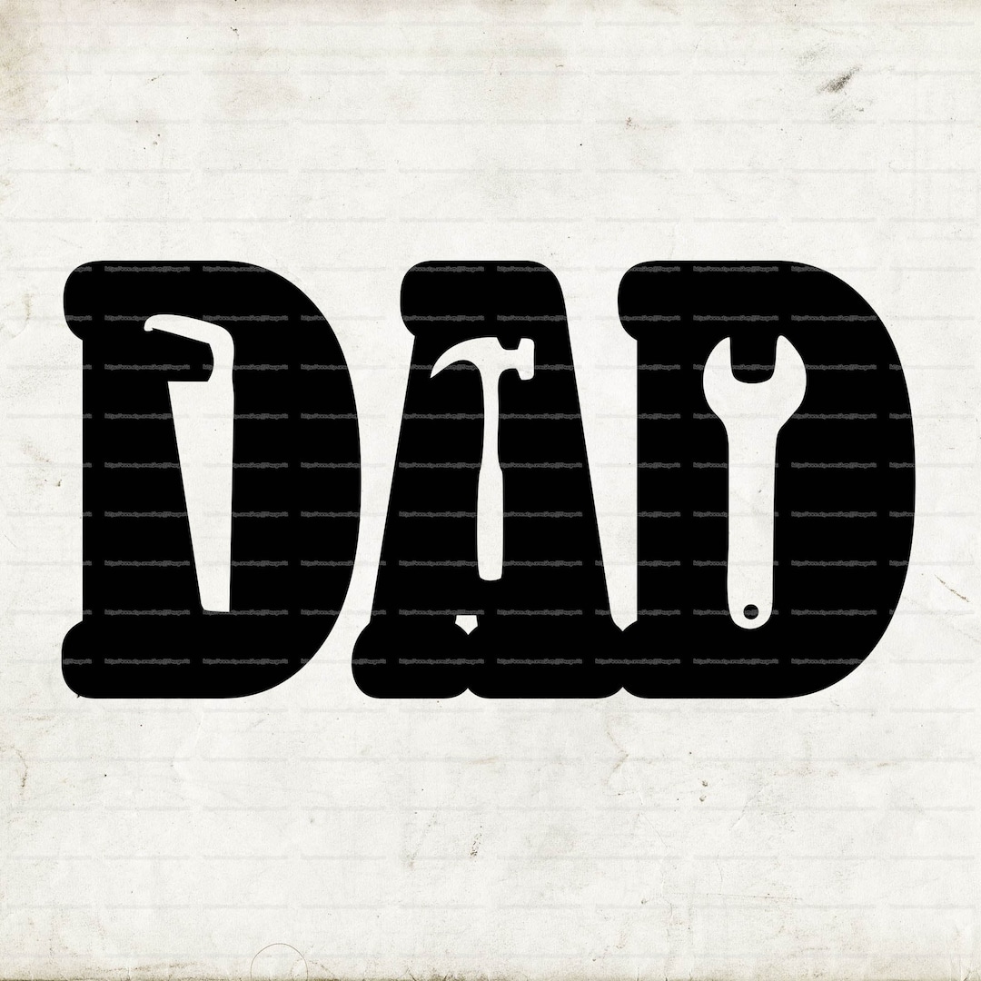 Dad-tools SVG, EPS, Dxf, Png, Jpg Digital Cut File for Silhouette or ...
