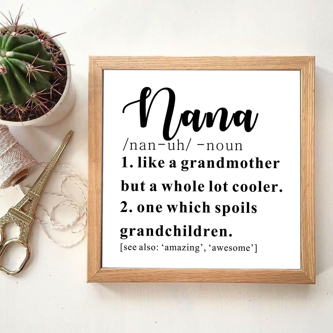 Nana Definition, Nana Svg, Grandma Definition, Mother's Day Gift, Nana ...