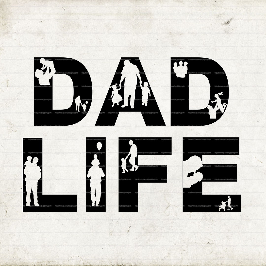 Dad SVG, Dad Life SVG, Father's Day SVG, New Dad Svg, Dad Clipart, Cut ...