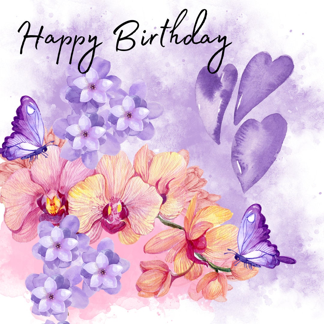 Happy Birthday PNG, Watercolor Flowers, Butterflies, Hearts Png ...