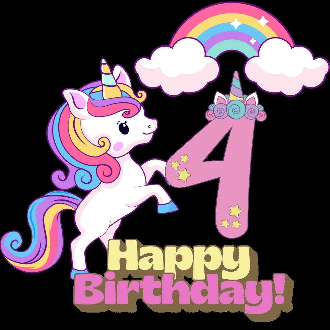 Happy Birthday 4th Birthday Unicorn Png Download Png Birthday - Etsy