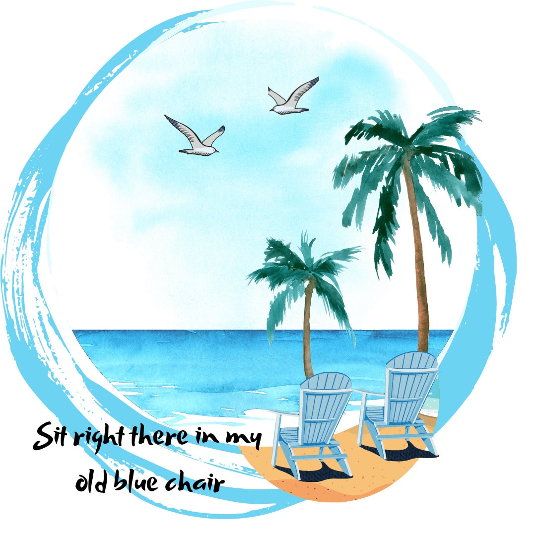 Sitting Right There in My Blue Chair PNG Design, Beach Scene With 2 ...