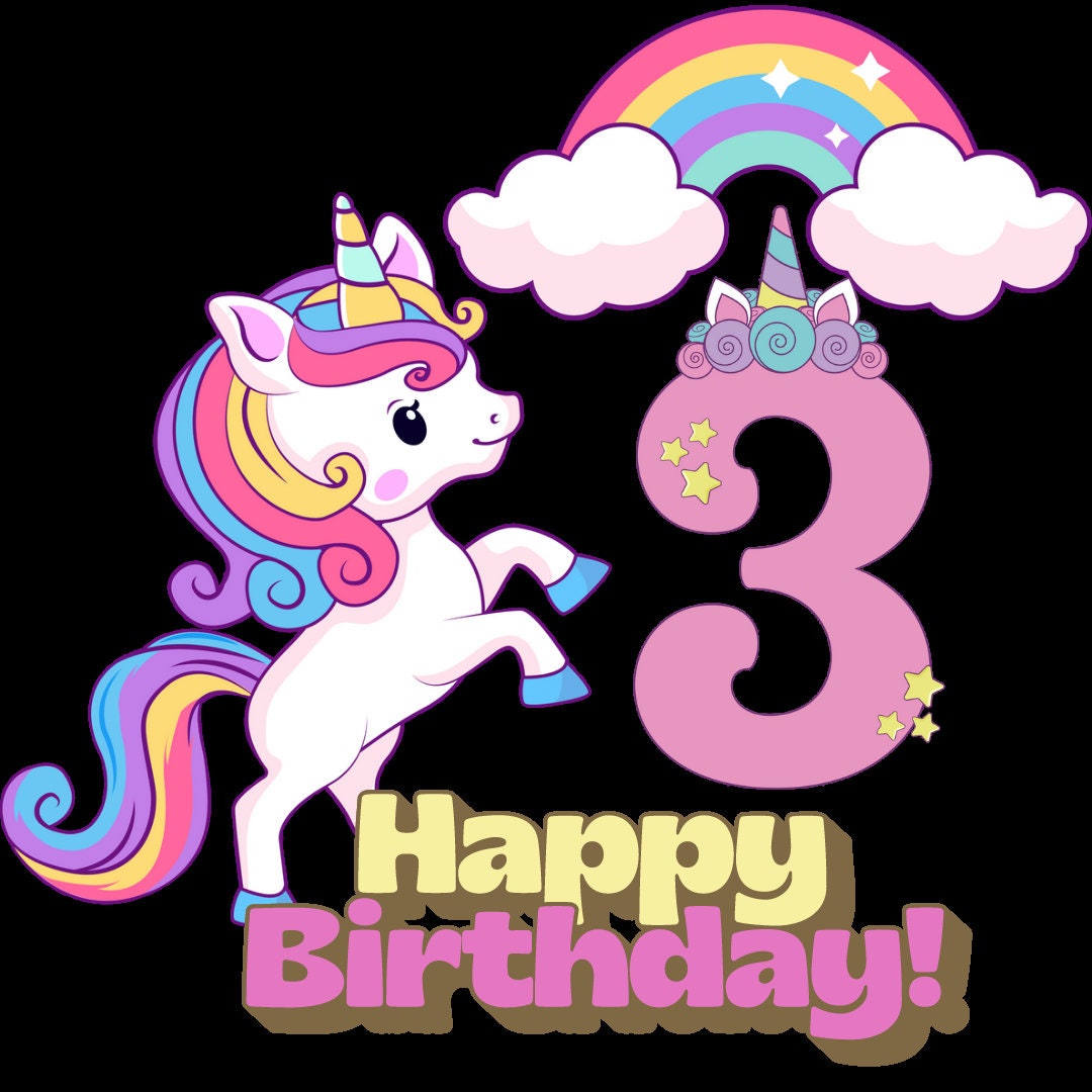 Happy Birthday 3rd Birthday Unicorn Png Download Png Birthday - Etsy