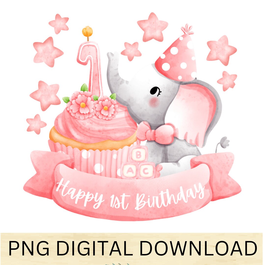 Happy Birthday PNG, 1st Birthday Png, Baby Girl First Birthday Png ...