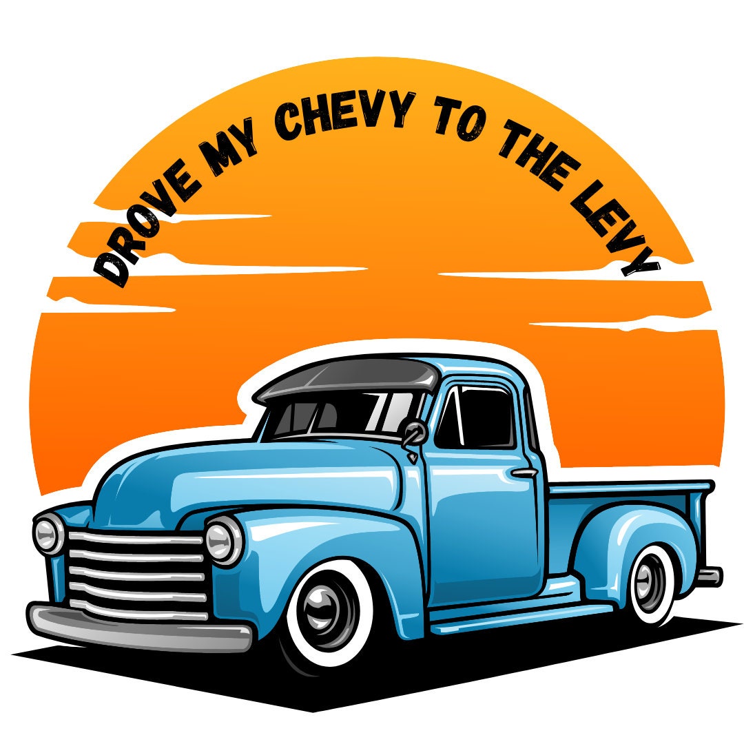 Drove My Chevy to the Levy Country Western Png Download Png - Etsy