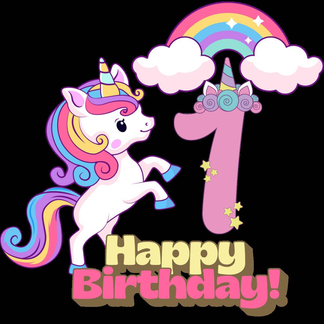 Happy Birthday 1st Birthday Unicorn Png Download, Png Birthday File ...