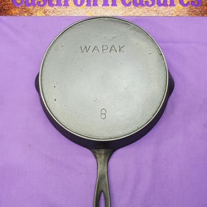 Early Wapak #8 Cast Iron Skillet With Heat Ring Excellent Condition ...