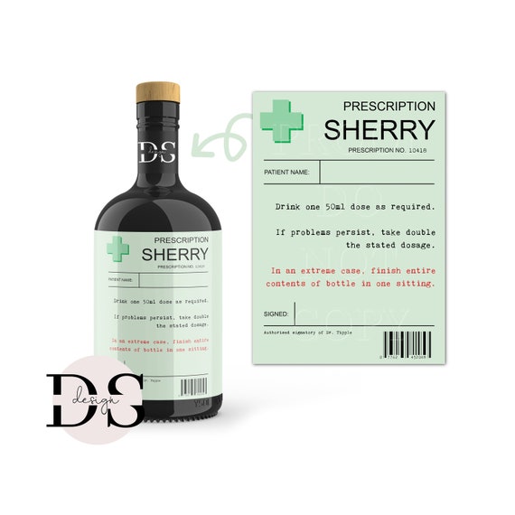 Prescription Sherry Label Sherry Bottle Label Sherry Gifts | Etsy