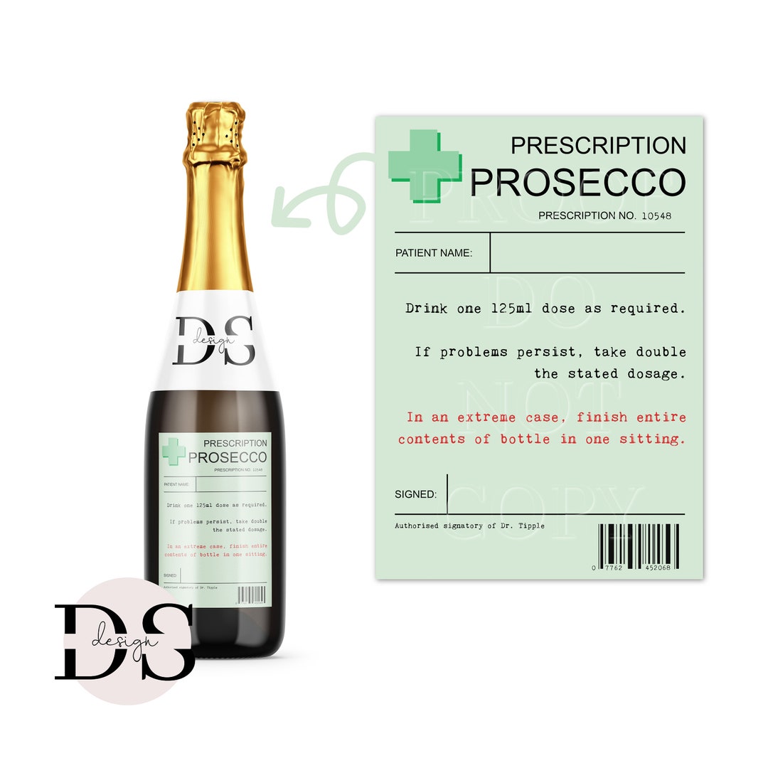 Prescription Prosecco Label Prosecco Gifts Prosecco Bottle - Etsy