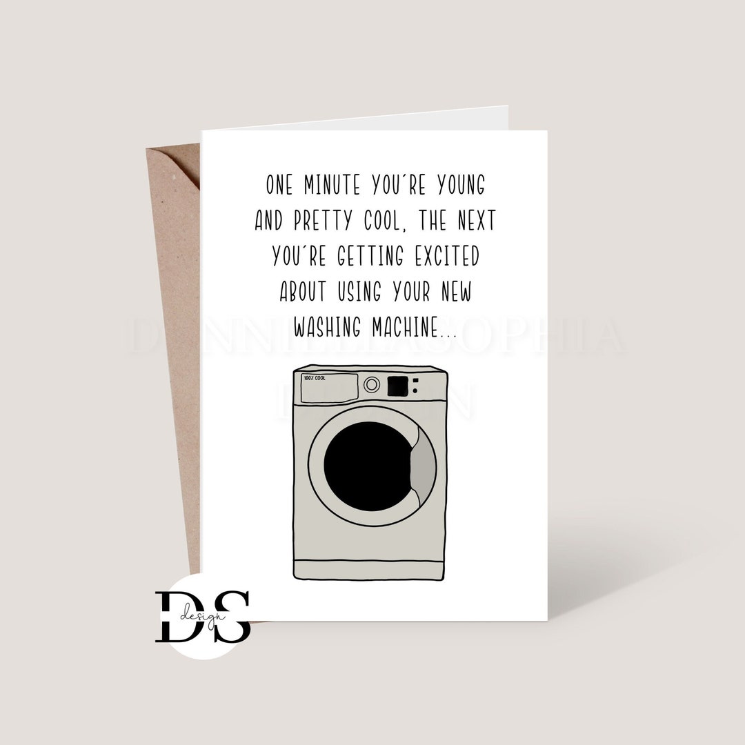 Funny Washing Machine Birthday Card Getting Old Birthday - Etsy