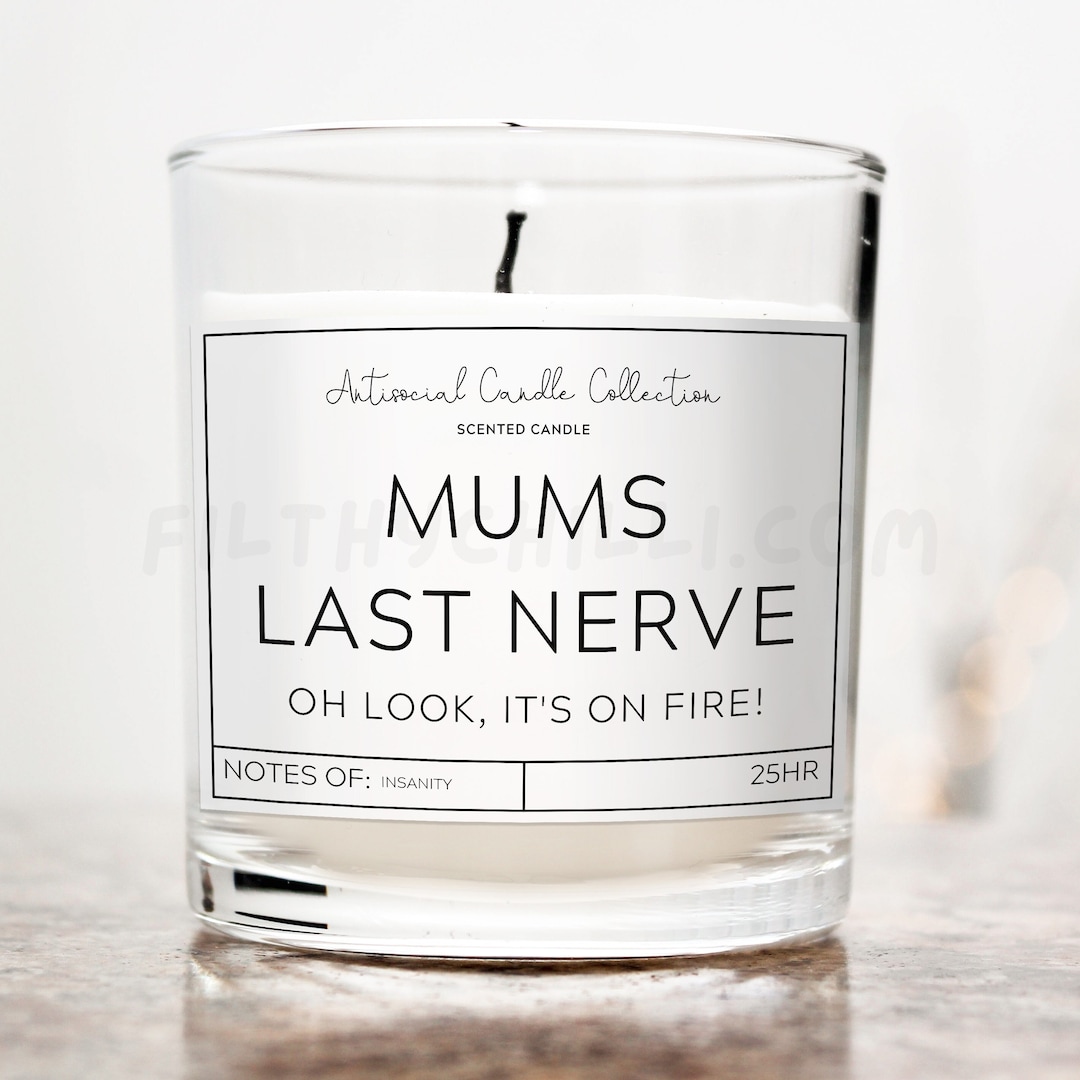 Funny Candle, Mums Last Nerve, Mothers Day Gift for Mom, Birthday Gift ...