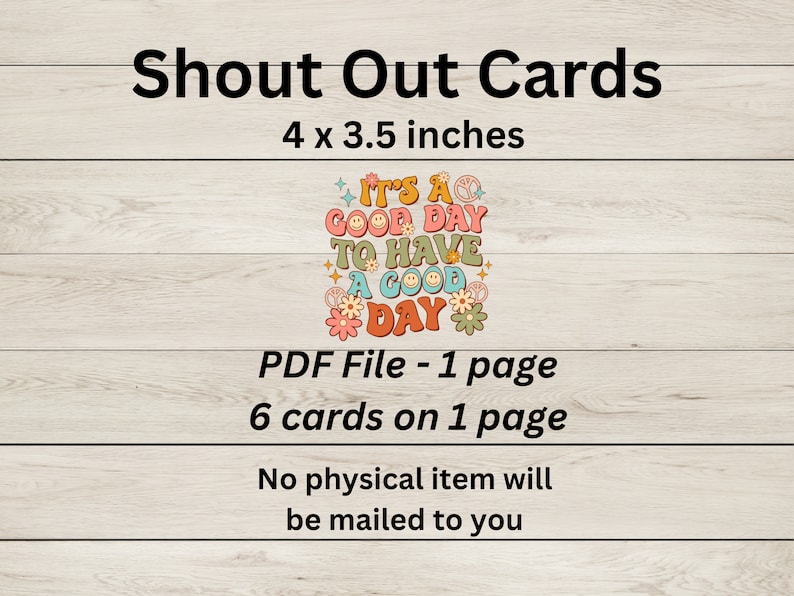 Shout Out Cards - It's a Good Day to Have a Good Day - Teacher Shout ...
