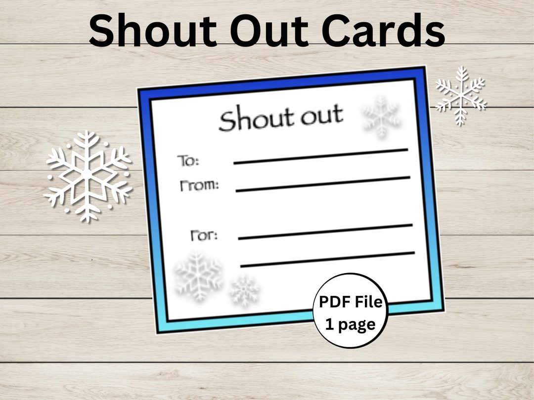 Shout Out Cards - Winter Snowflakes - Teacher Shout Out Cards - Staff ...