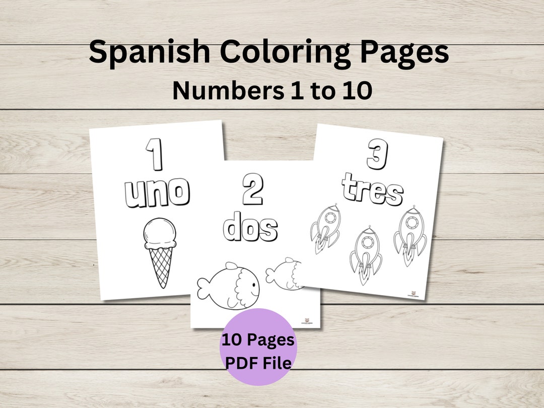 Spanish Numbers Coloring Pages One Page for Each Number Numbers 1 to 10 ...