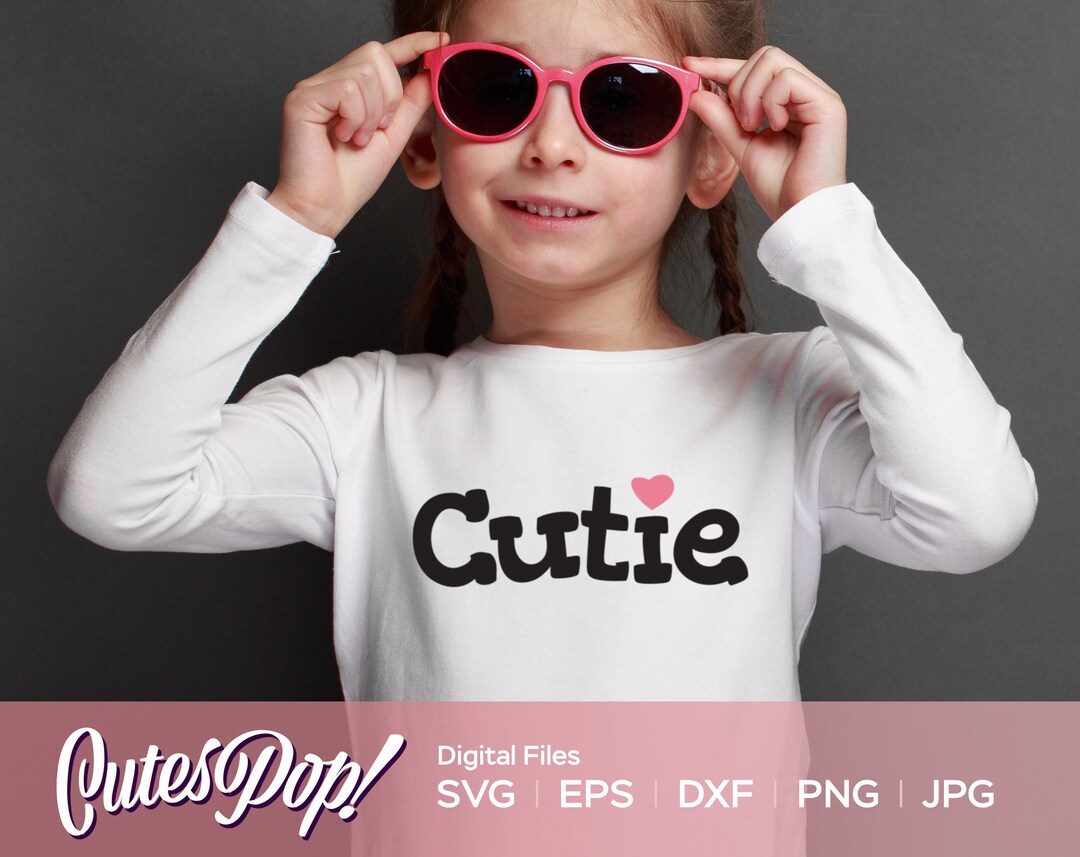 Cutie Heart SVG, Cut File Cute Shirt Design, Shirt Quote, Silhouette ...