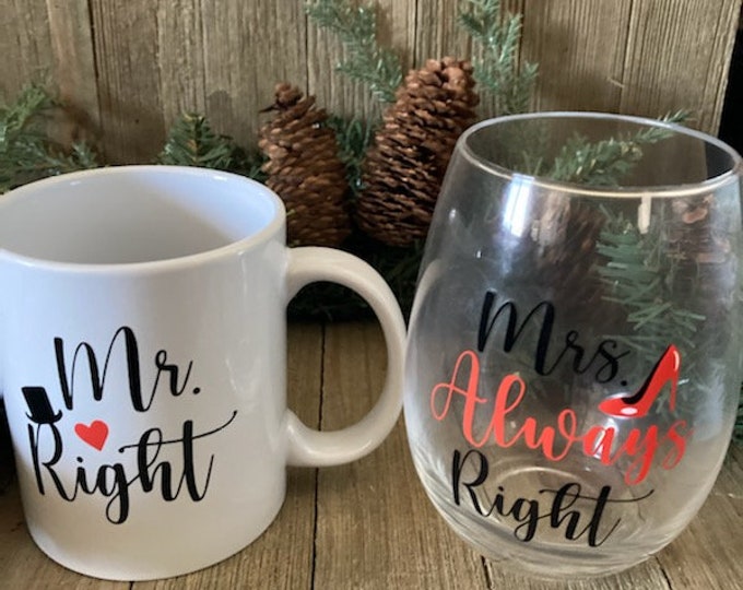 Mr. Right Mrs Always Right Mug and Wine Glass Set - Etsy
