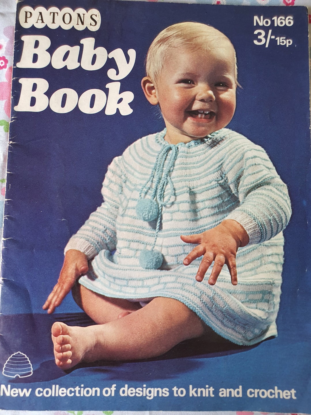 Patons Baby Book No 166 ,new Collection of Designs to Knit and Crochet ...
