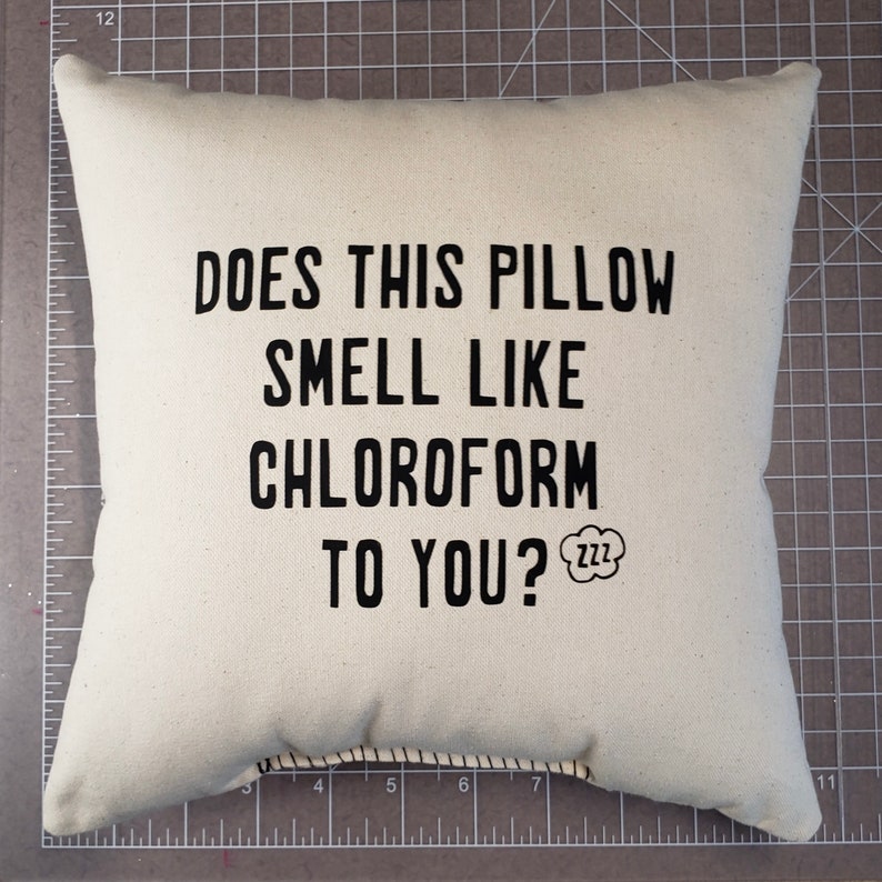 Does This Pillow Smell Like Chloroform to You Throw Pillow - Etsy