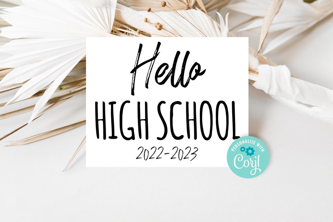 Editable Hello High School Sign, Back to School Photo Prop (digital ...