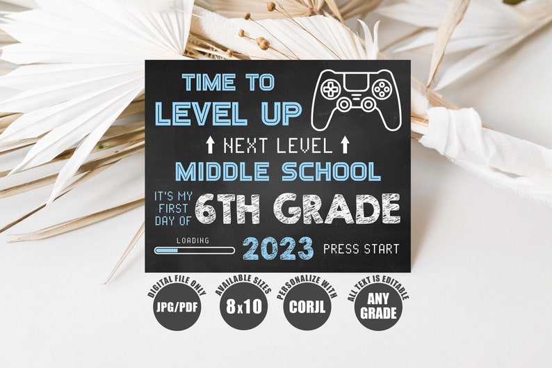 Gamer 6th Grade Sign, Video Game First Day of Middle School Chalkboard ...