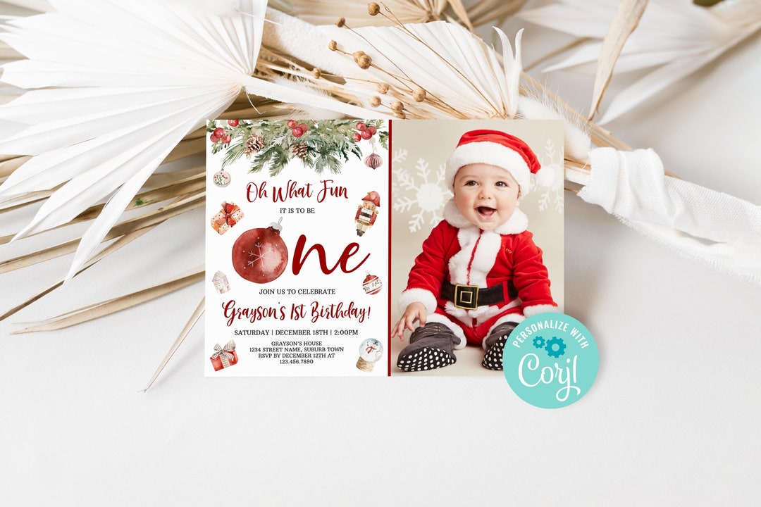 Editable Christmas 1st Birthday Invitation, Oh What Fun It is to Be One ...