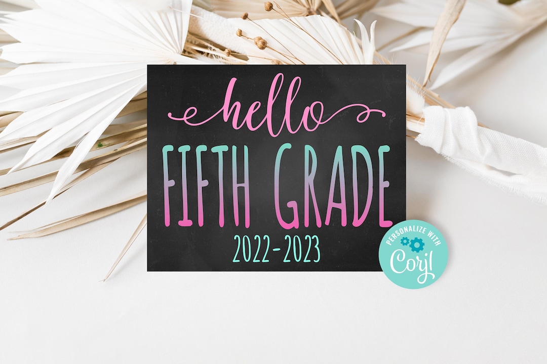 Hello Fifth Grade, Girl First Day of 5th Grade Sign, Pink and Teal Back ...