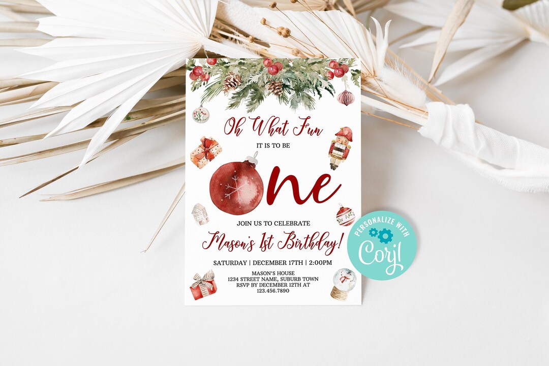 Editable Christmas 1st Birthday Invitation, Oh What Fun It is to Be One ...