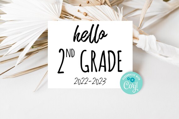 Hello 2nd Grade First Day of 2nd Grade Sign Editable Back to - Etsy