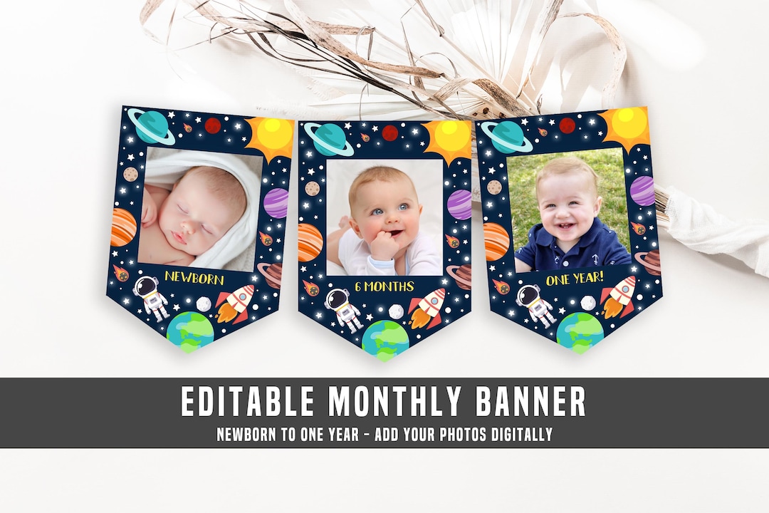 Editable Outer Space Monthly Banner, First Trip Around the Sun Birthday ...