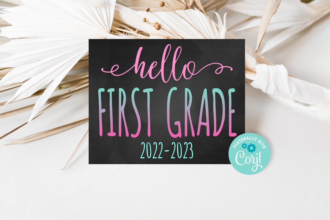Hello First Grade, Girl First Day of 1st Grade Sign, Pink and Teal Back ...