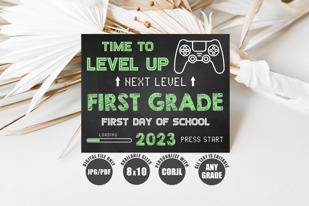 Gamer First Grade Sign, Video Game 1st Day of 1st Grade Chalkboard Sign ...