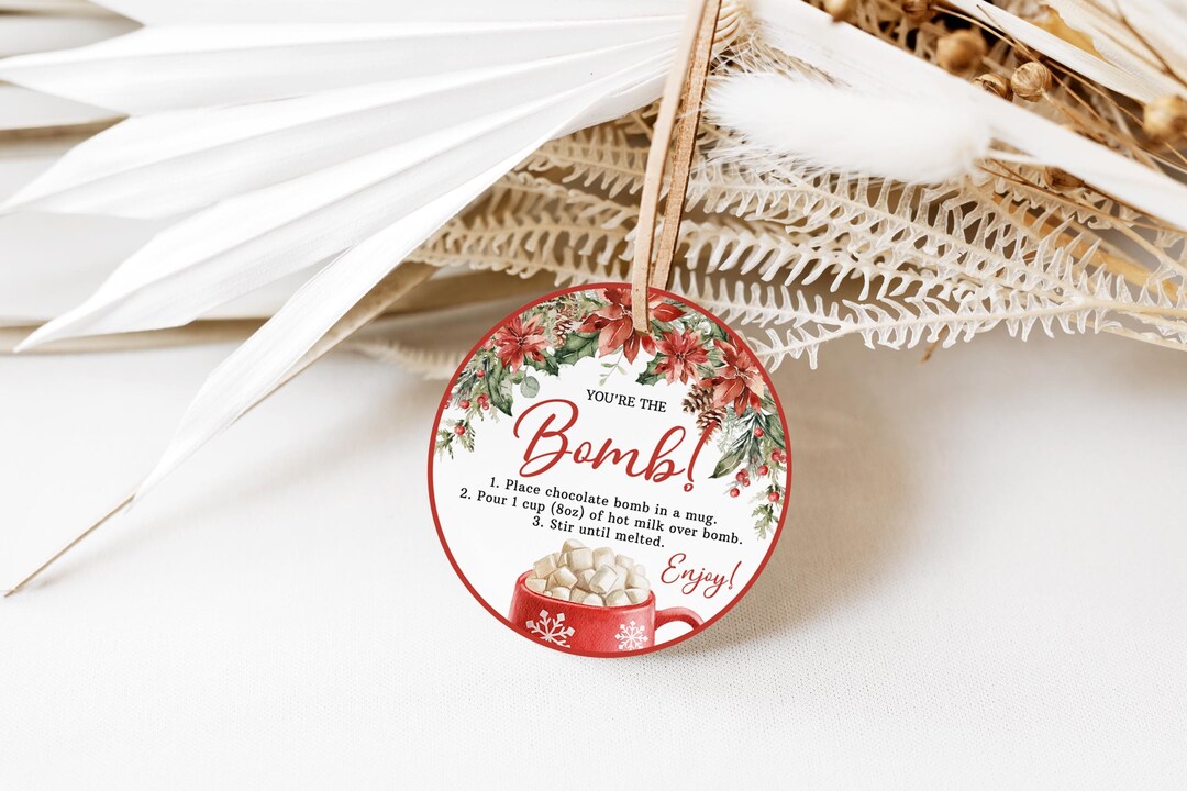 Editable Christmas You Are the Bomb Tag, Hot Chocolate Bomb Tag ...