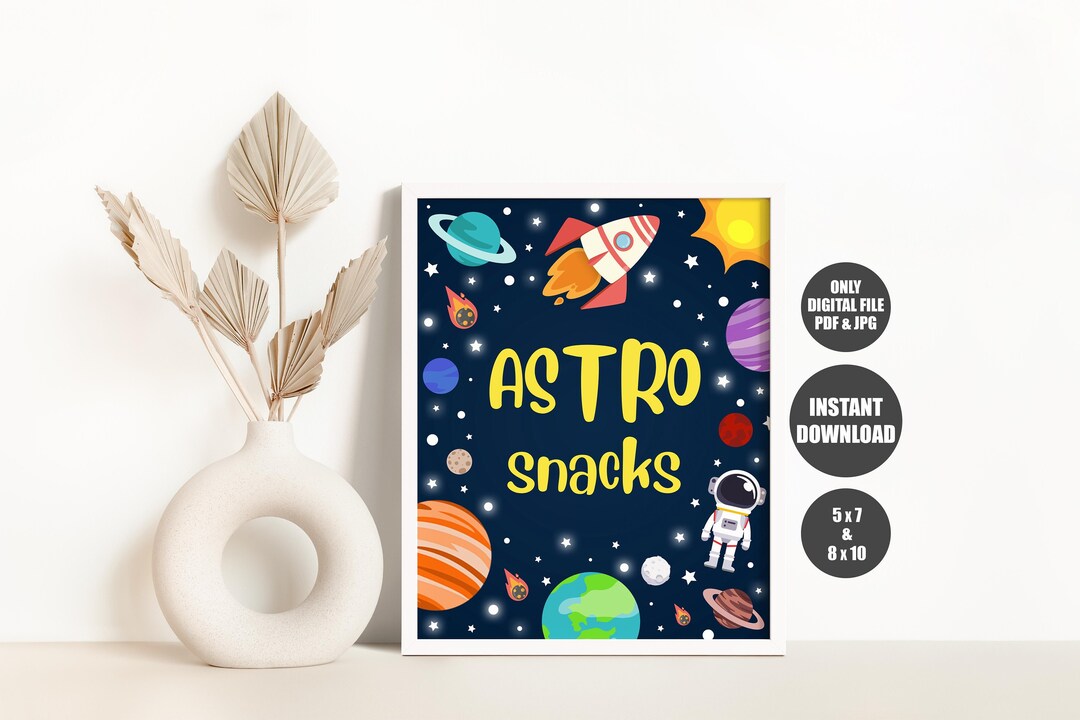 Astro Snacks Space Party Sign, Outer Space Birthday Party Decorations ...