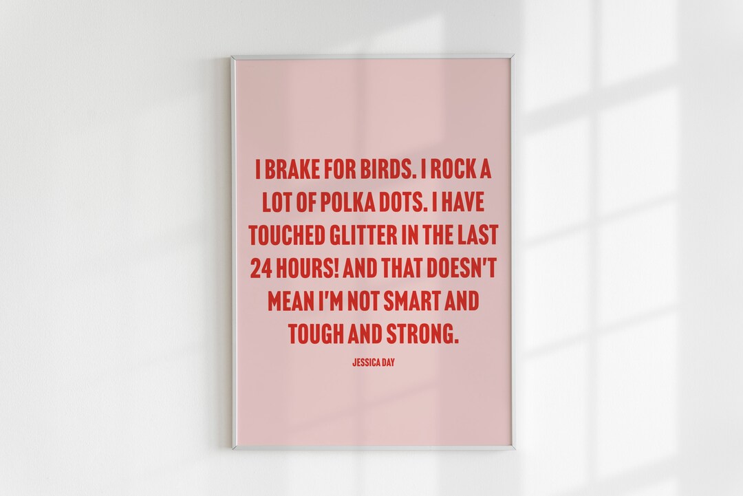 New Girl Jessica Day TV Quote Wall Instant Digital Download Print - Etsy